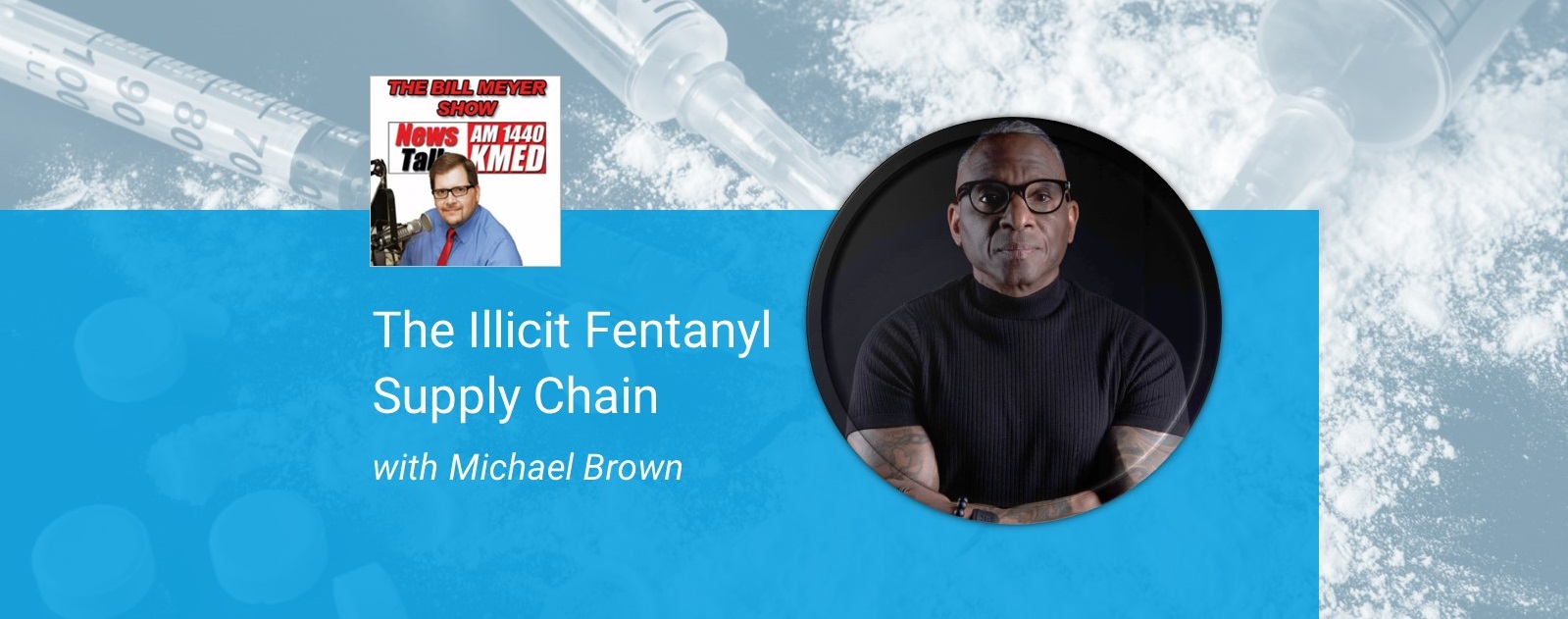 Bill Meyer Show Podcast with Michael Brown